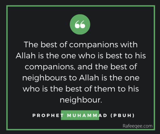 Being a Good Muslim Neighbor - Rafeeqee Foundation