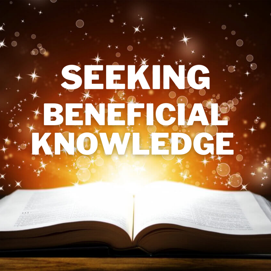 Seeking Beneficial Knowledge - Rafeeqee Foundation